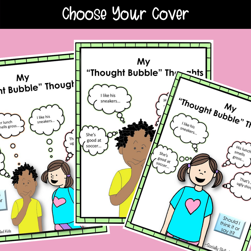 My Thought Bubble Thoughts | Social Skills Story and Activities | For ...