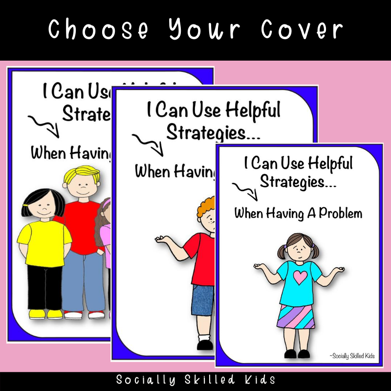 I Can Use Helpful Strategies | Social Skills Story and Activities | Fo ...