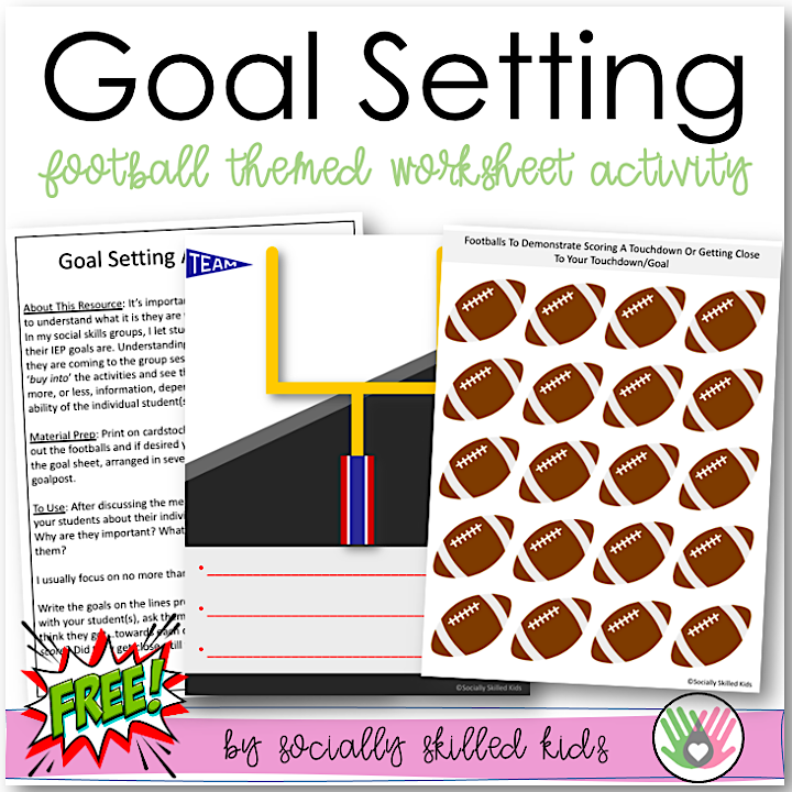 Goal Setting Worksheet - Football Themed – Socially Skilled Kids