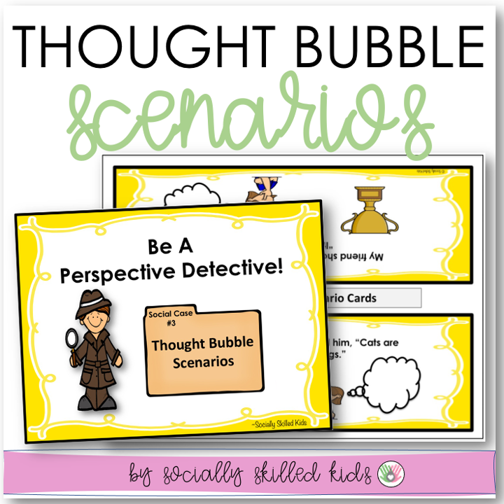 PERSPECTIVE TAKING ACTIVITIES | Pack 1 | Thought Bubble Scenarios and ...